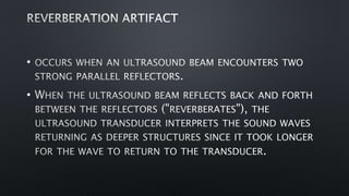 ULTRASOUND ARTIFACTS.pptx