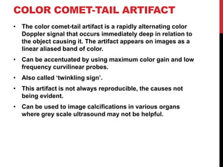 Ultrasound artifacts and contrast enhanced ultrasound | PPTX