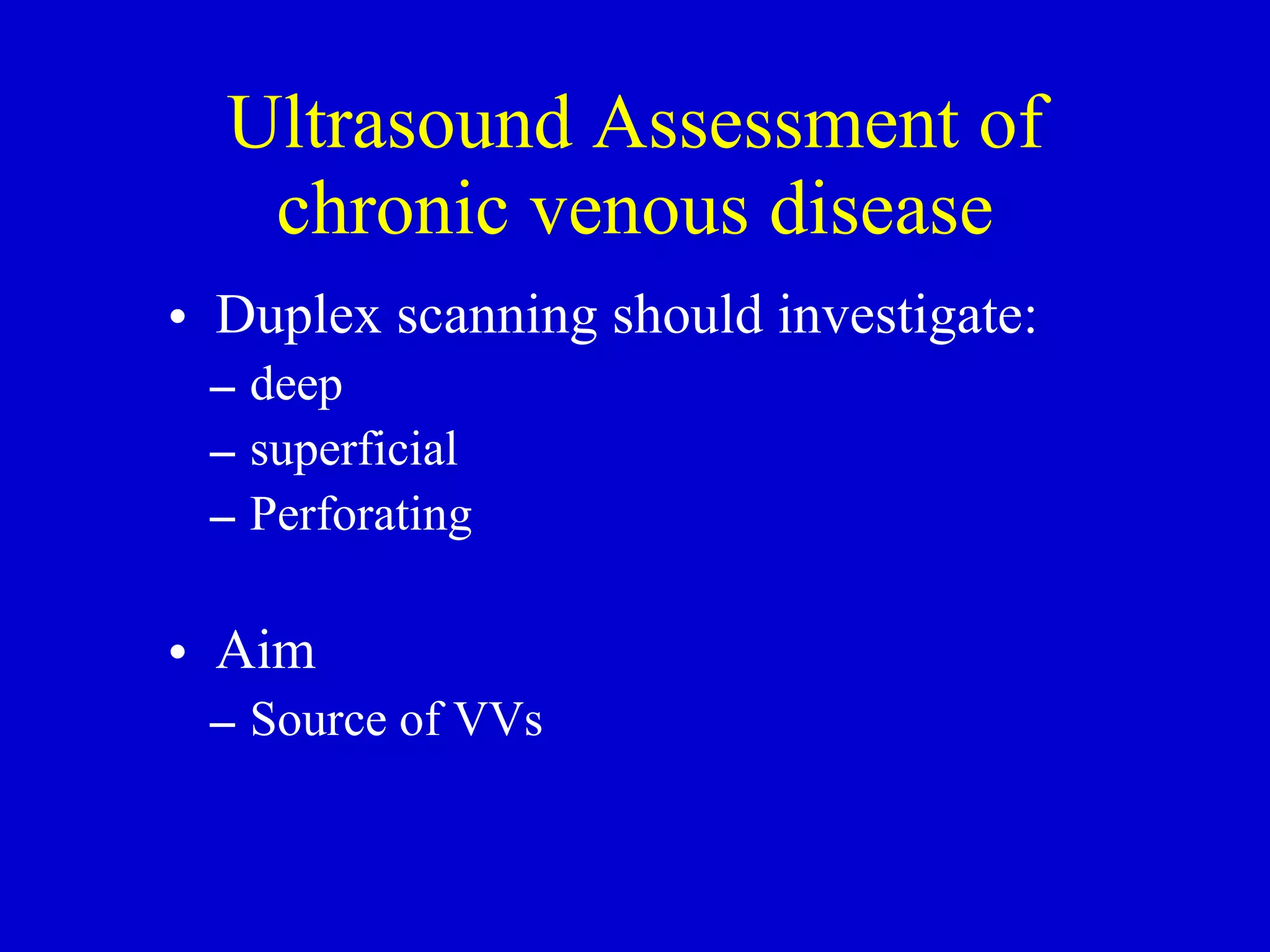 Ultrasound Assessment Of Chronic Venous Disease | PPT