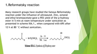 Ultrasound assisted reactions and Continuous flow reactors.pptx