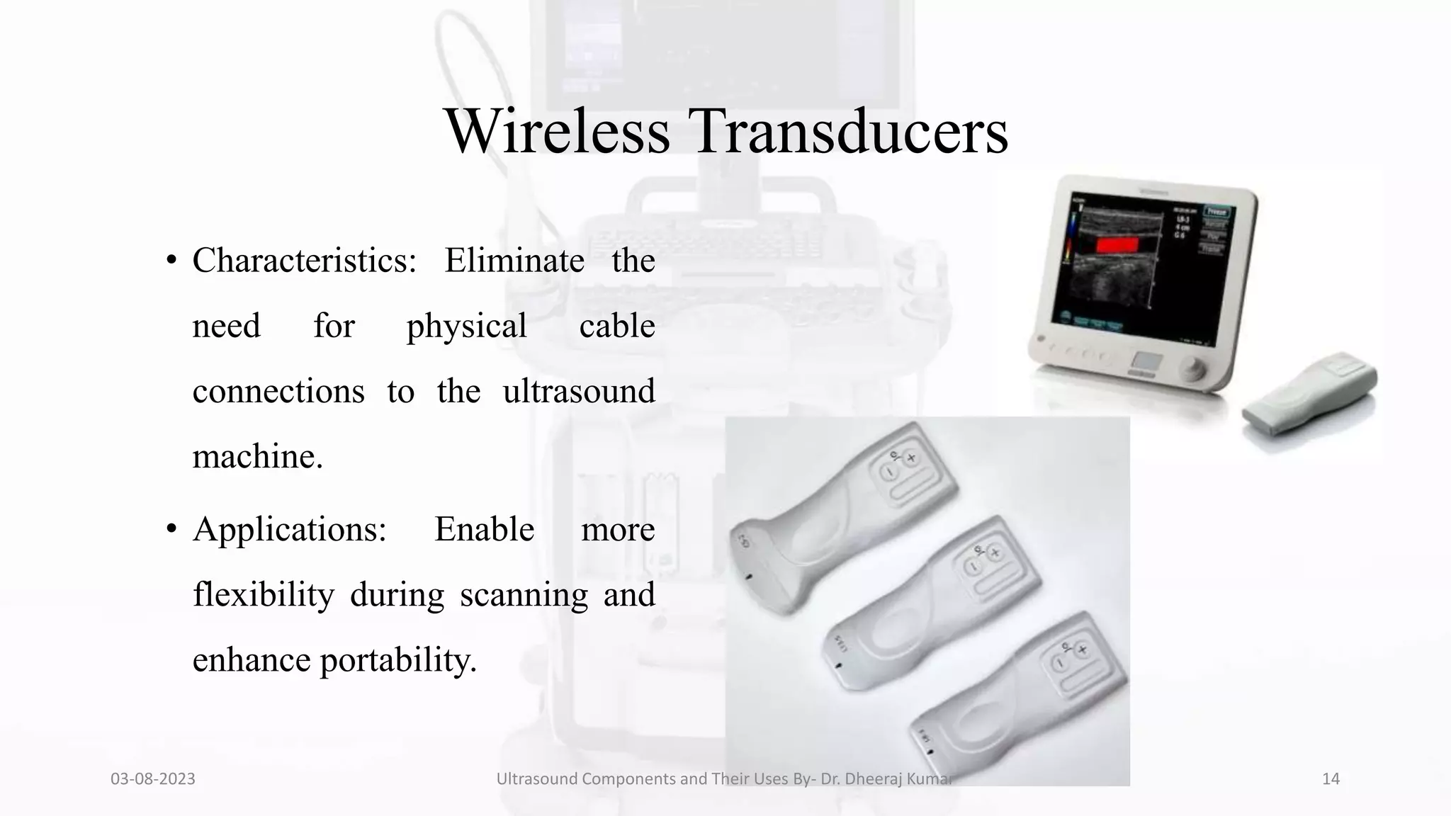 ULTRASOUND COMPONENTS AND THEIR USES.pptx