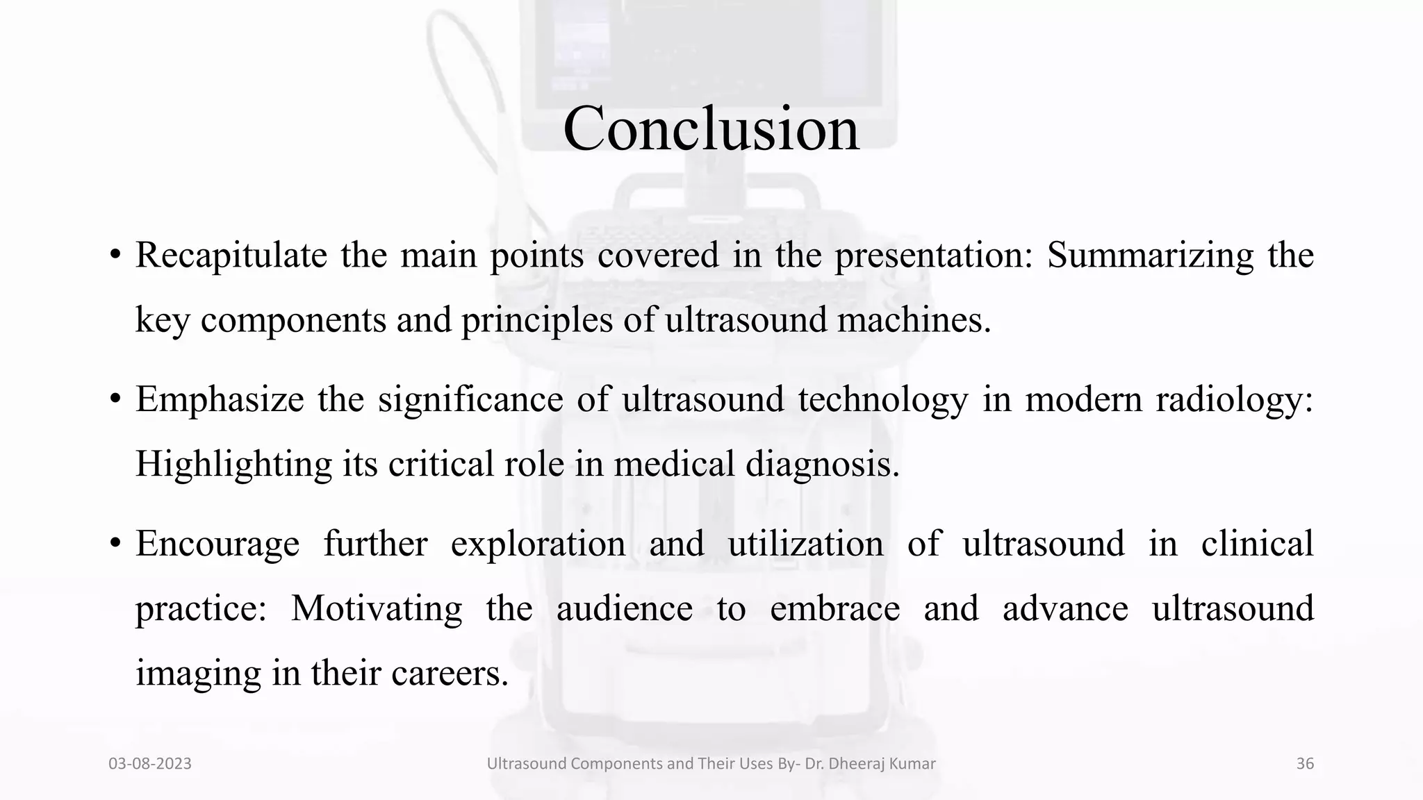 ULTRASOUND COMPONENTS AND THEIR USES.pptx