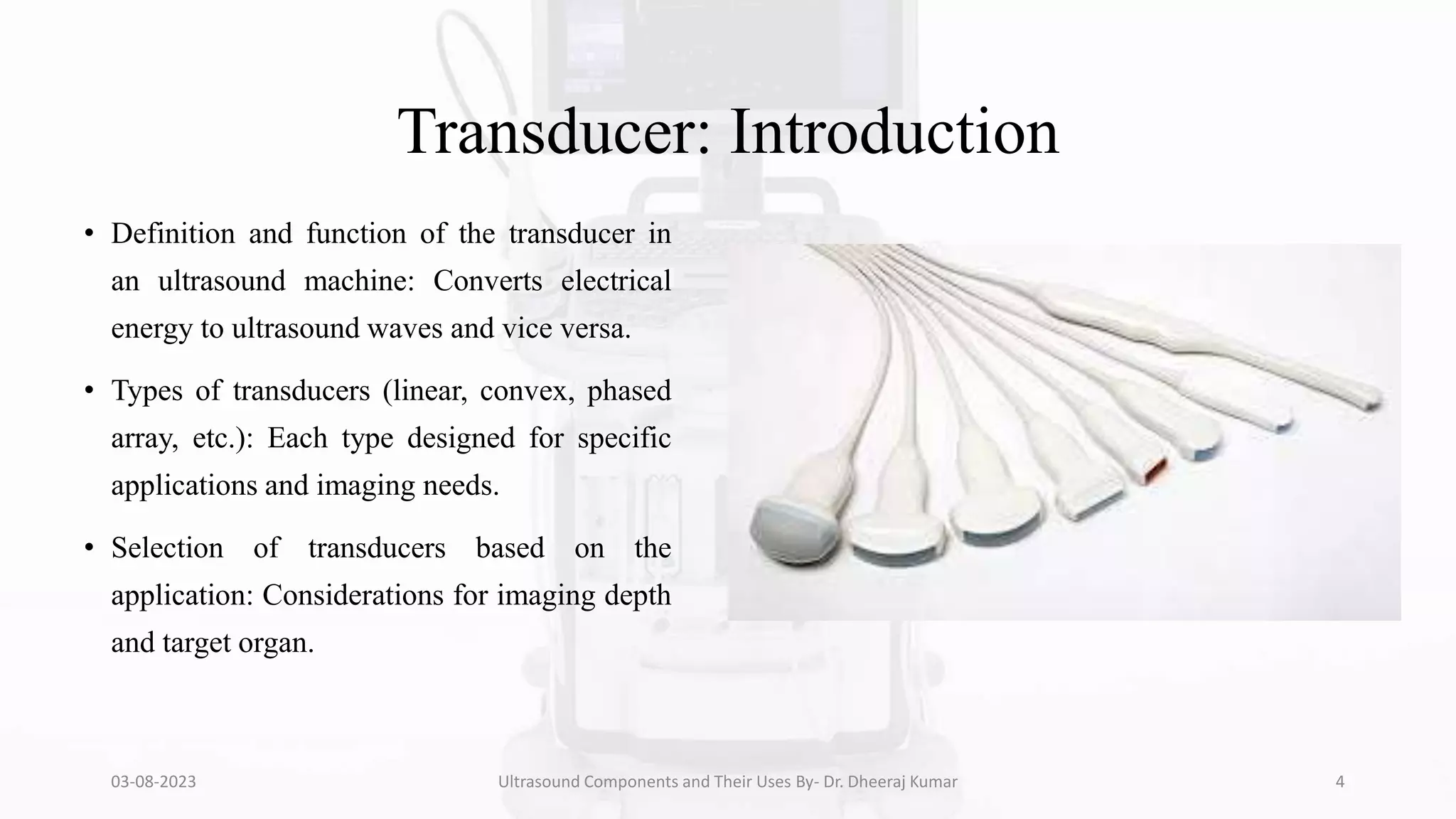 ULTRASOUND COMPONENTS AND THEIR USES.pptx