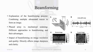 ULTRASOUND COMPONENTS AND THEIR USES.pptx