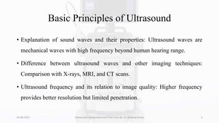 ULTRASOUND COMPONENTS AND THEIR USES.pptx