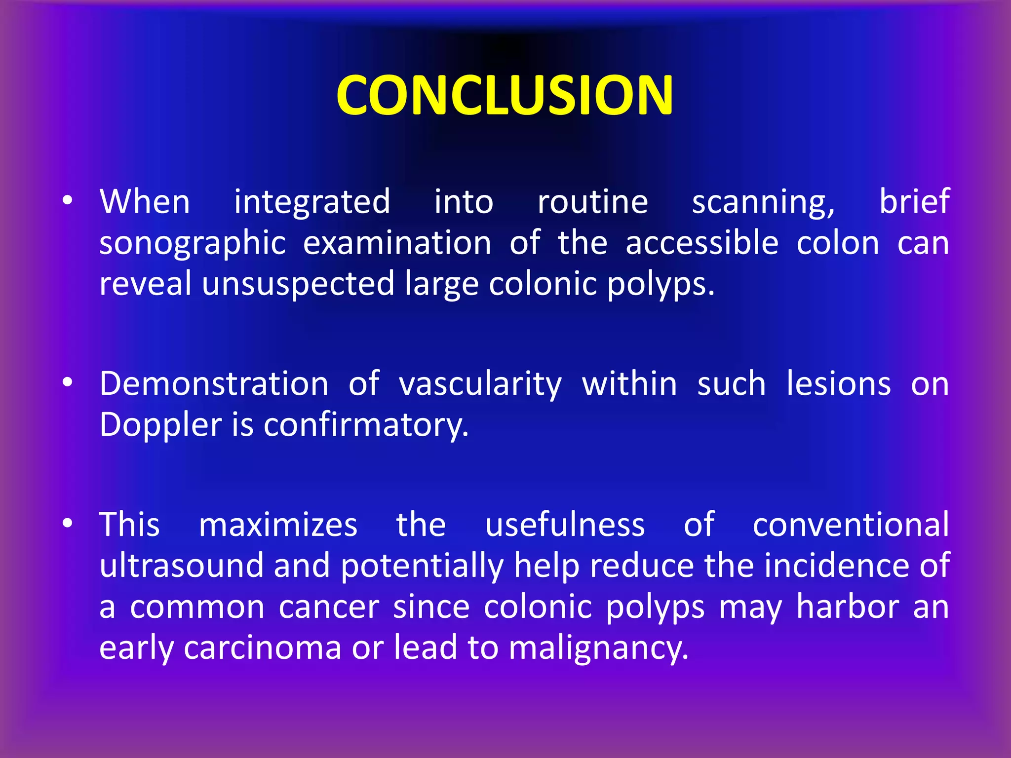 Ultrasound detection of colonic polyps Dr. Muhammad Bin Zulfiqar | PPTX