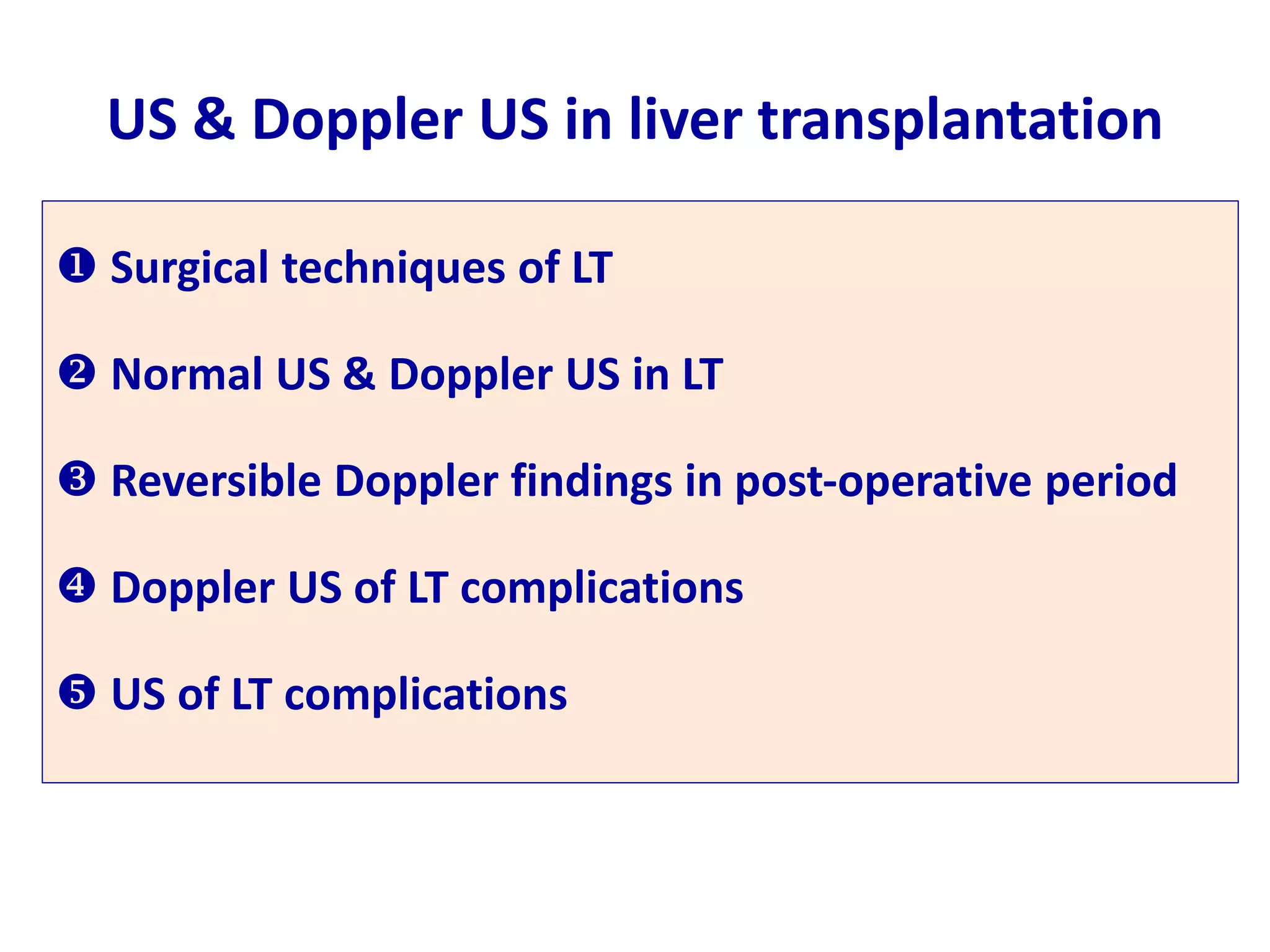 Ultrasound & doppler ultrasound in liver transplantation | PPTX