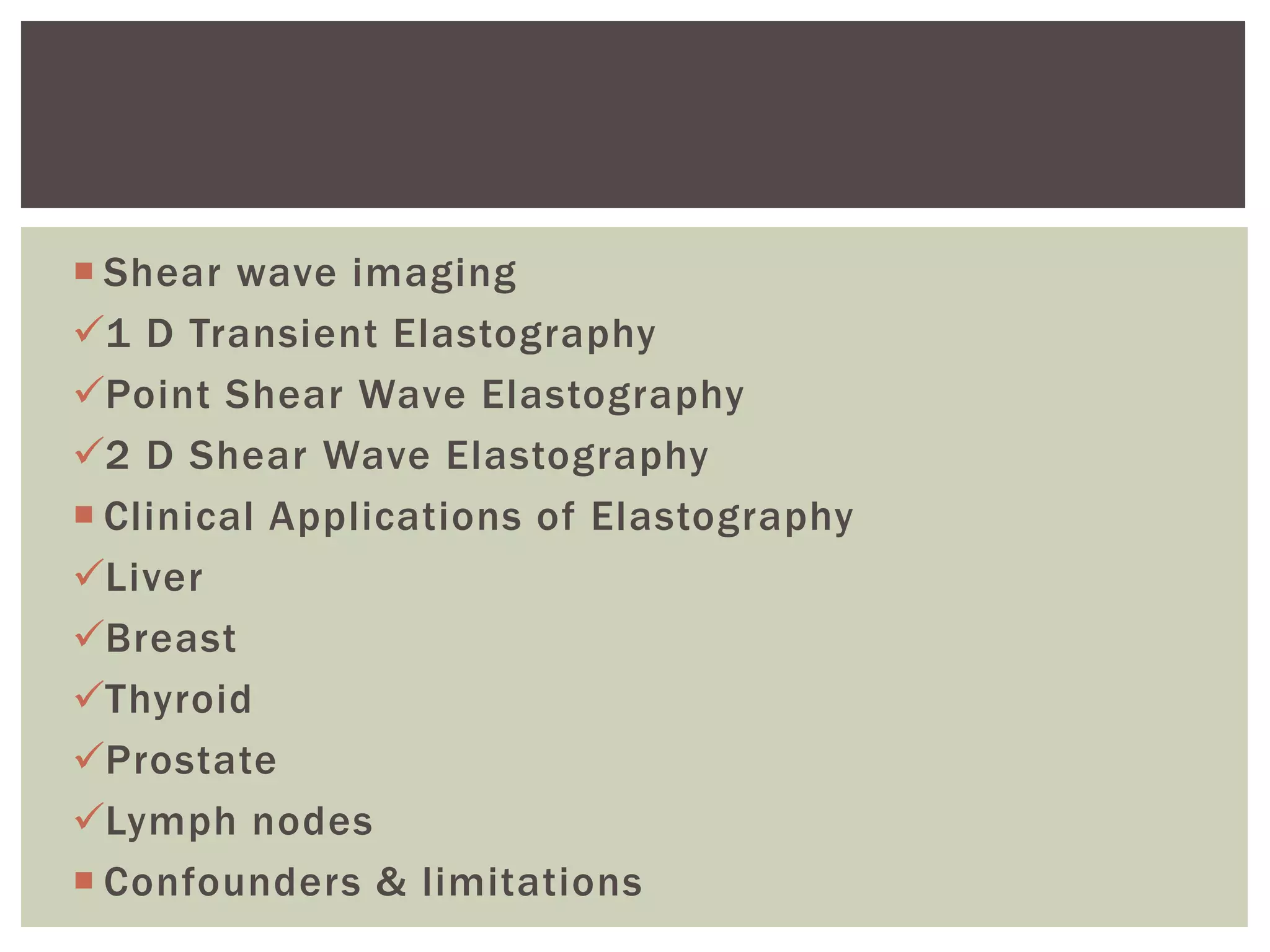Ultrasound Elastography: Principles, techniques & clinical applications ...