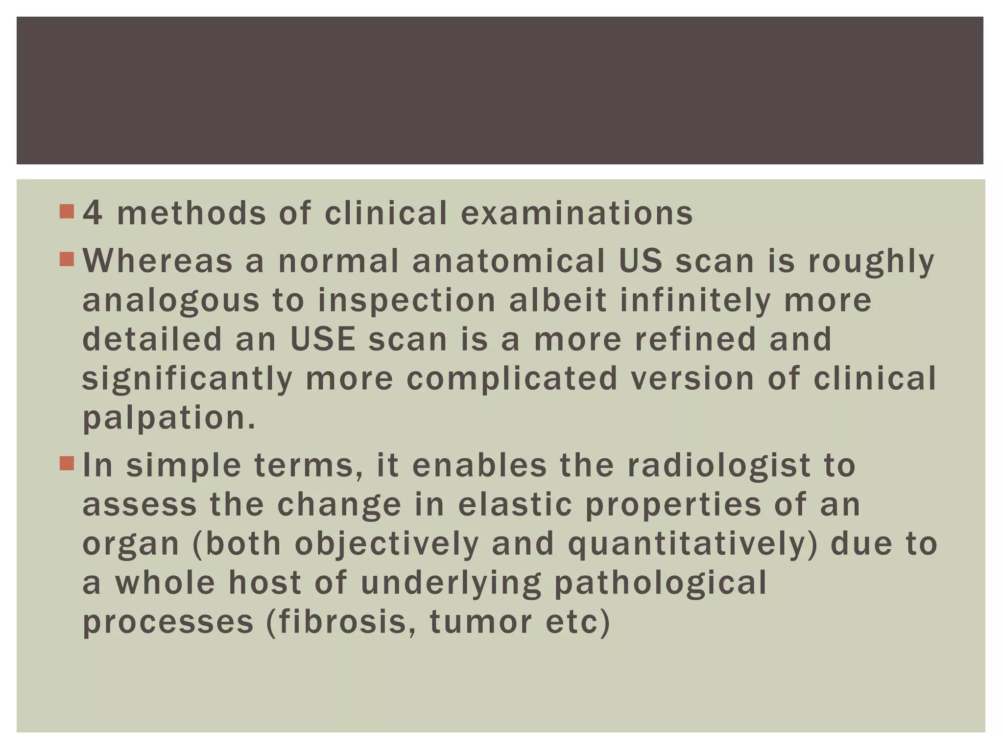Ultrasound Elastography: Principles, techniques & clinical applications | PPTX