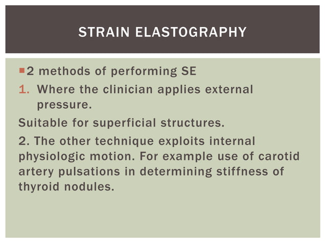 Ultrasound Elastography: Principles, techniques & clinical applications | PPTX | Physics | Science