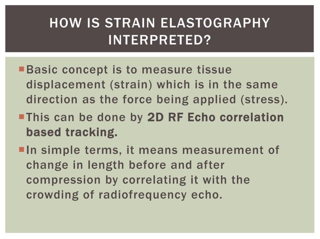 Ultrasound Elastography: Principles, techniques & clinical applications | PPTX | Physics | Science