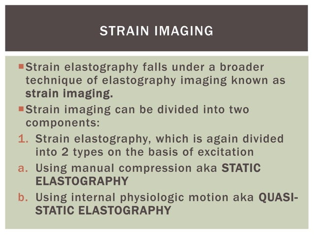 Ultrasound Elastography: Principles, techniques & clinical applications | PPTX | Physics | Science