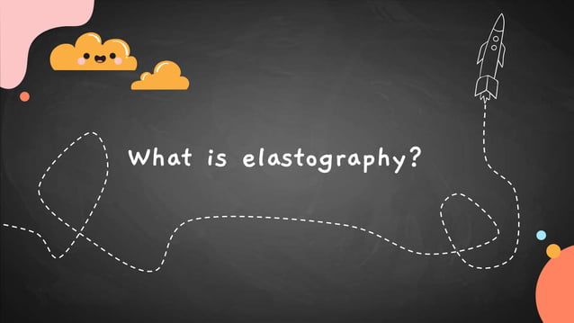 Ultrasound elastography | PPTX | Physics | Science