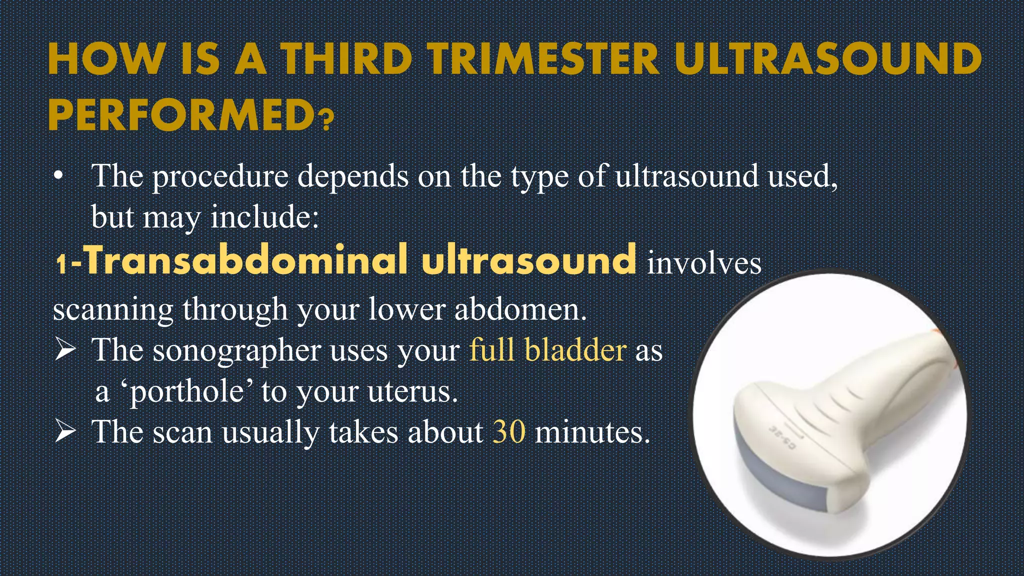 Ultrasound examination of the third trimester of pregnancy | PPTX