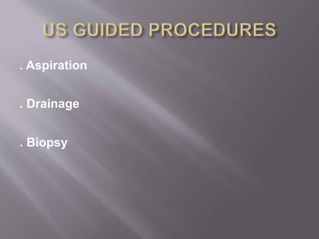 Ultrasound guided interventional procedure | PPTX