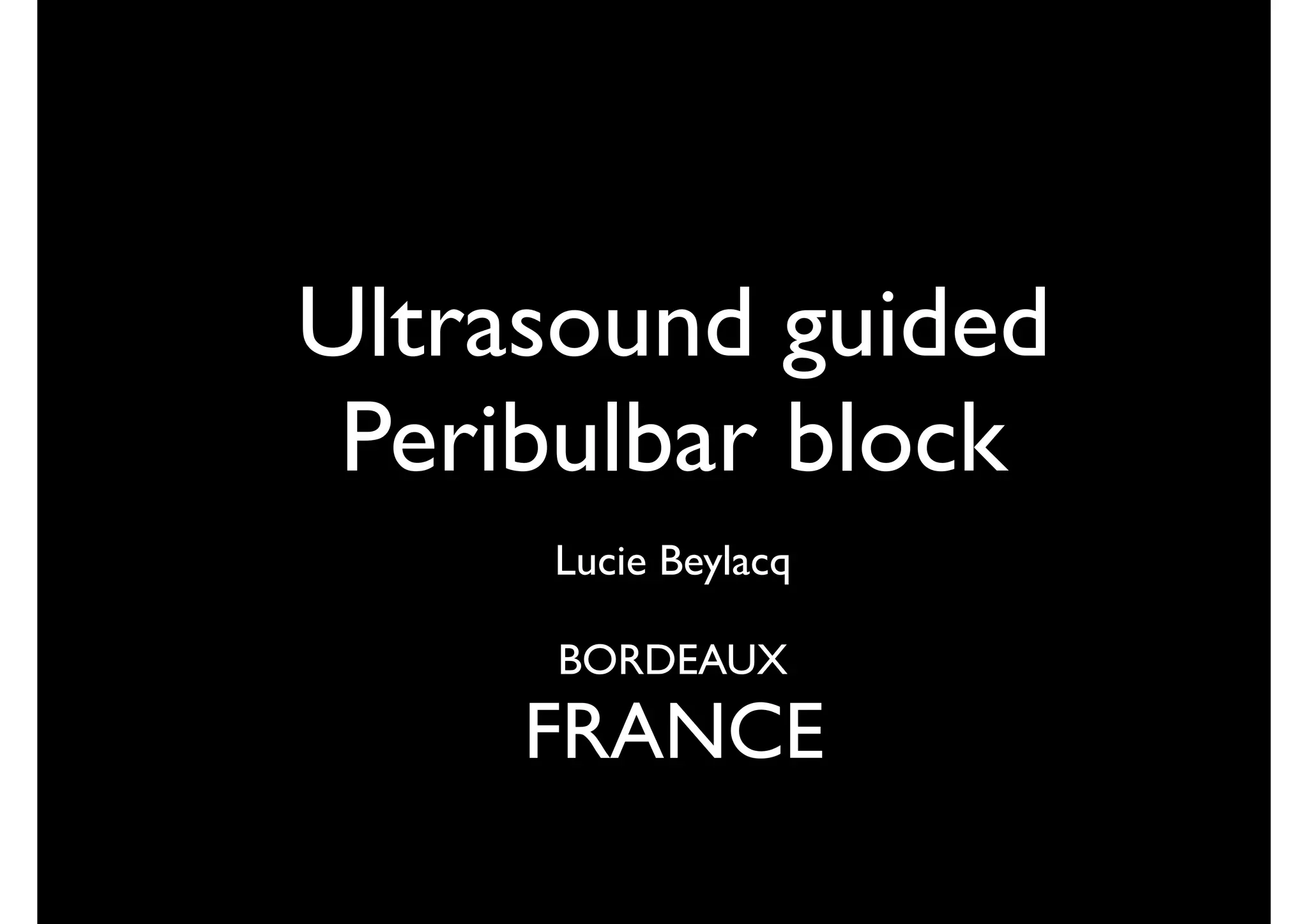 Ultrasound guided Ophtalmic block 2017 | PDF