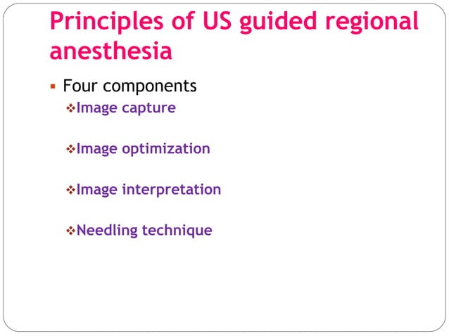 Ultrasound guided regional anesthesia.pptx
