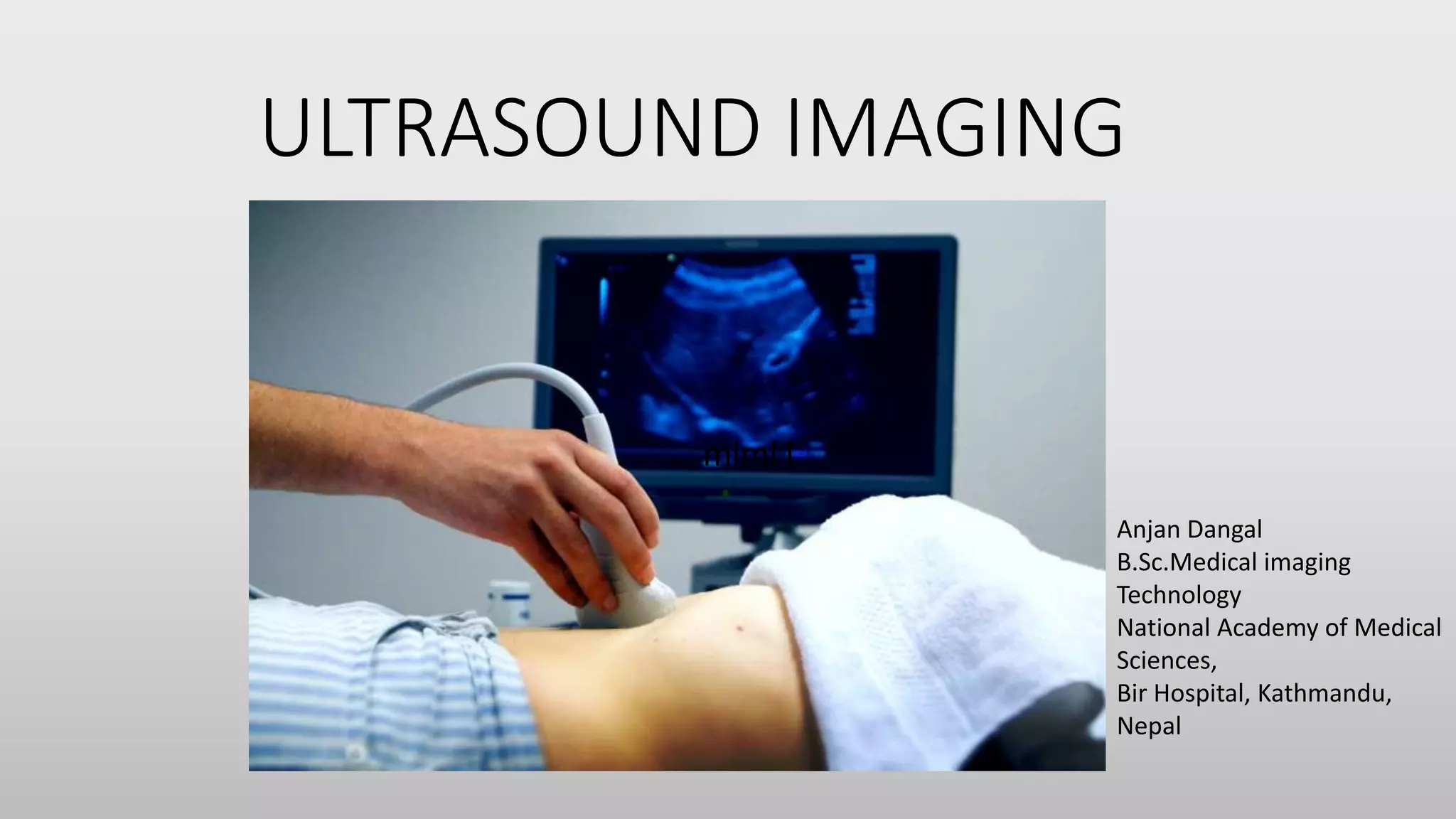 Ultrasound imaging | PPTX