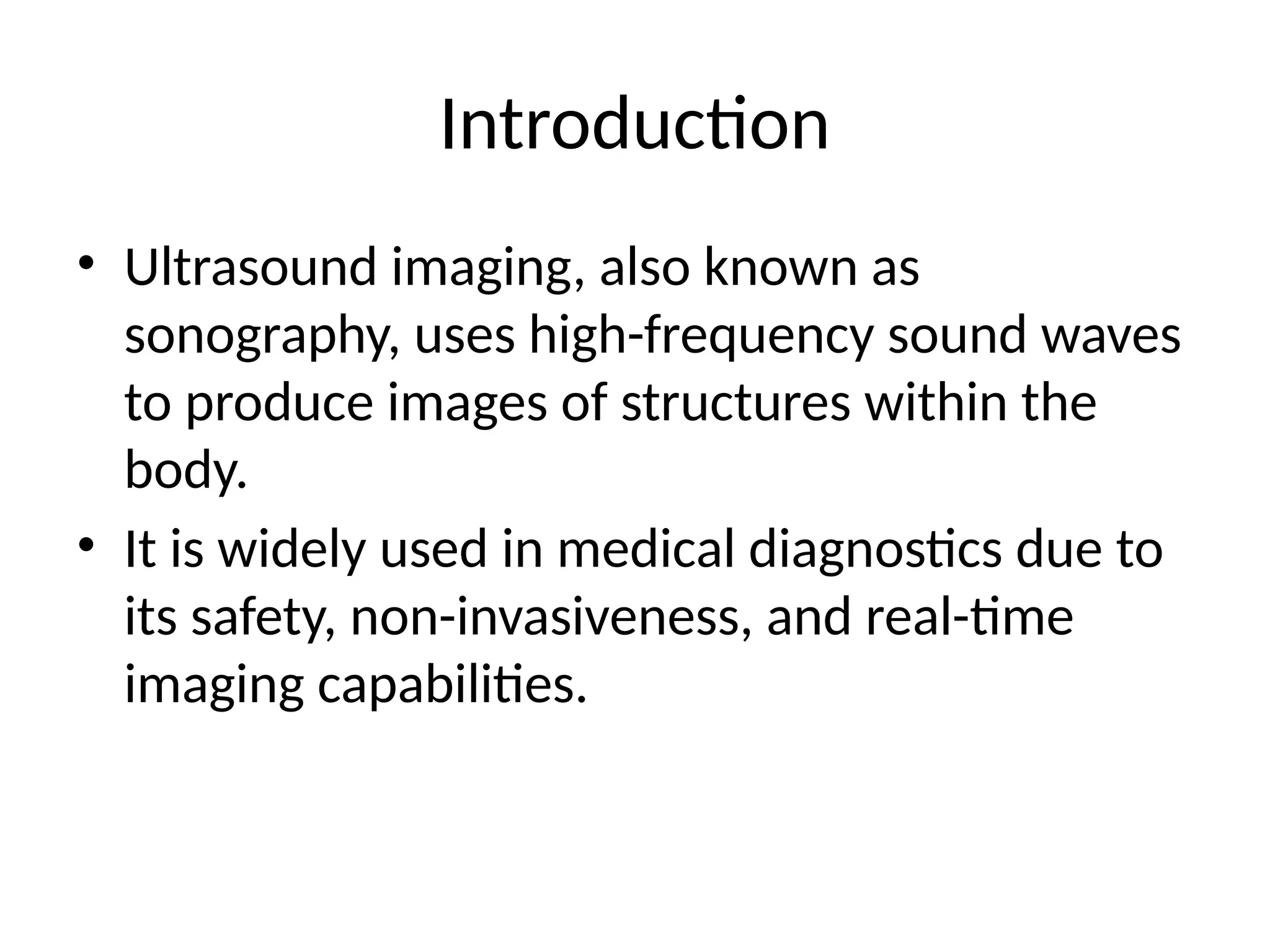 Ultrasound Imaging Presentation - What is Ultrasound? .pptx