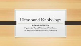 Ultrasound knobology | PPTX