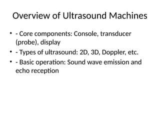 Ultrasound_Machines_and_Probes.pptx working | PPTX