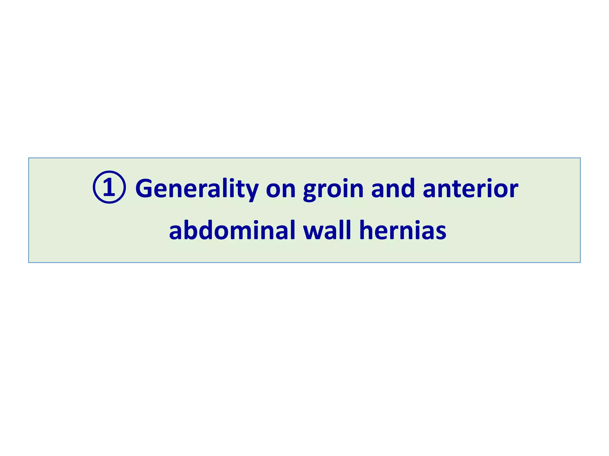 Ultrasound of groin & anterior abdominal wall hernias | PPTX