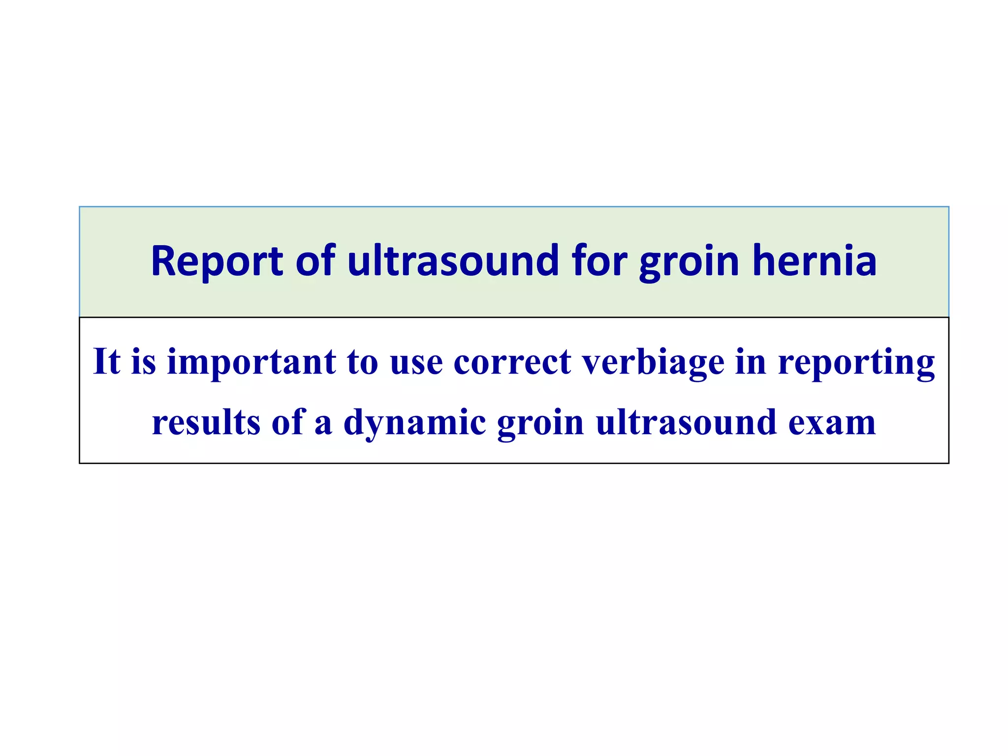 Ultrasound of groin & anterior abdominal wall hernias | PPTX