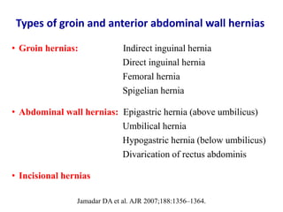 Ultrasound of groin & anterior abdominal wall hernias | PPTX