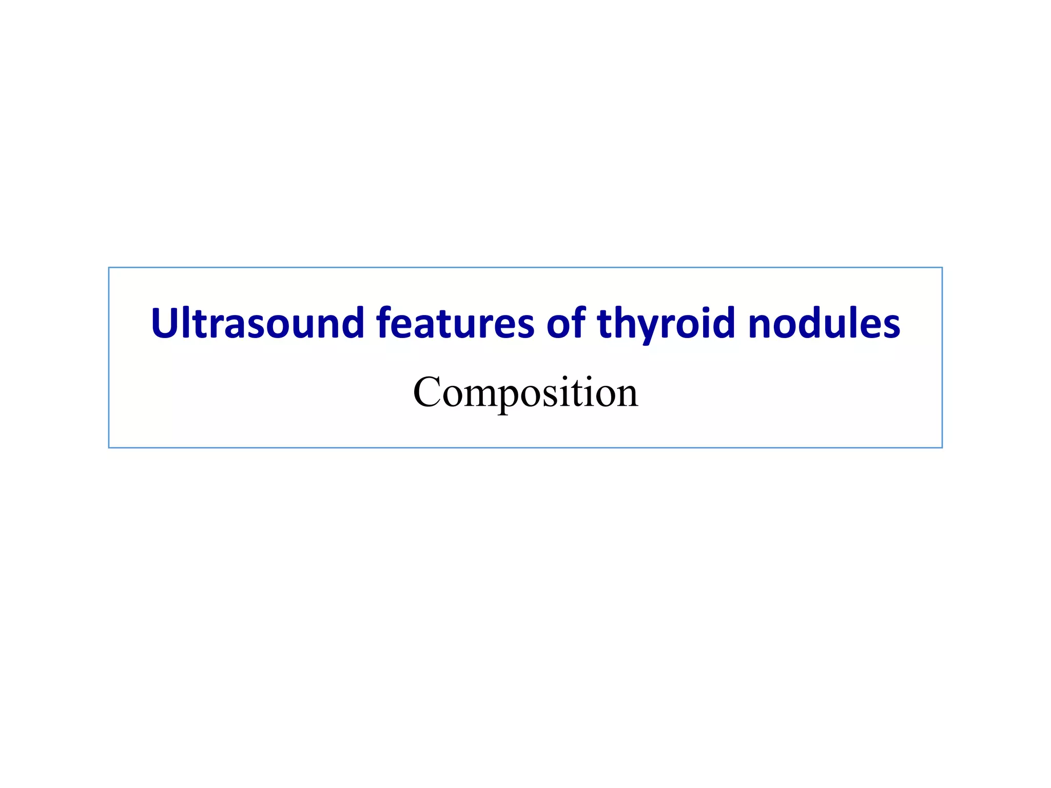Ultrasound Of Thyroid Nodules Pptx