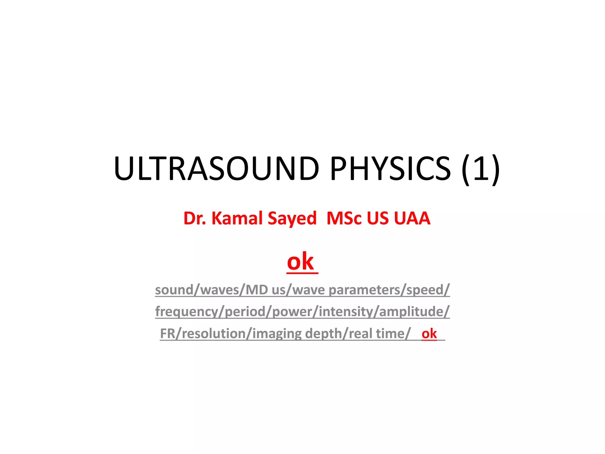 Ultrasound physics 1 | PPTX