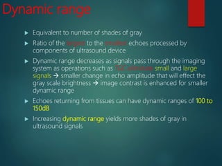 Ultrasound physics and image optimization1 (1) | PPTX