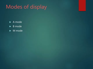 Ultrasound physics and image optimization1 (1) | PPTX