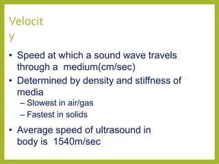 Ultrasound & properties | PPTX