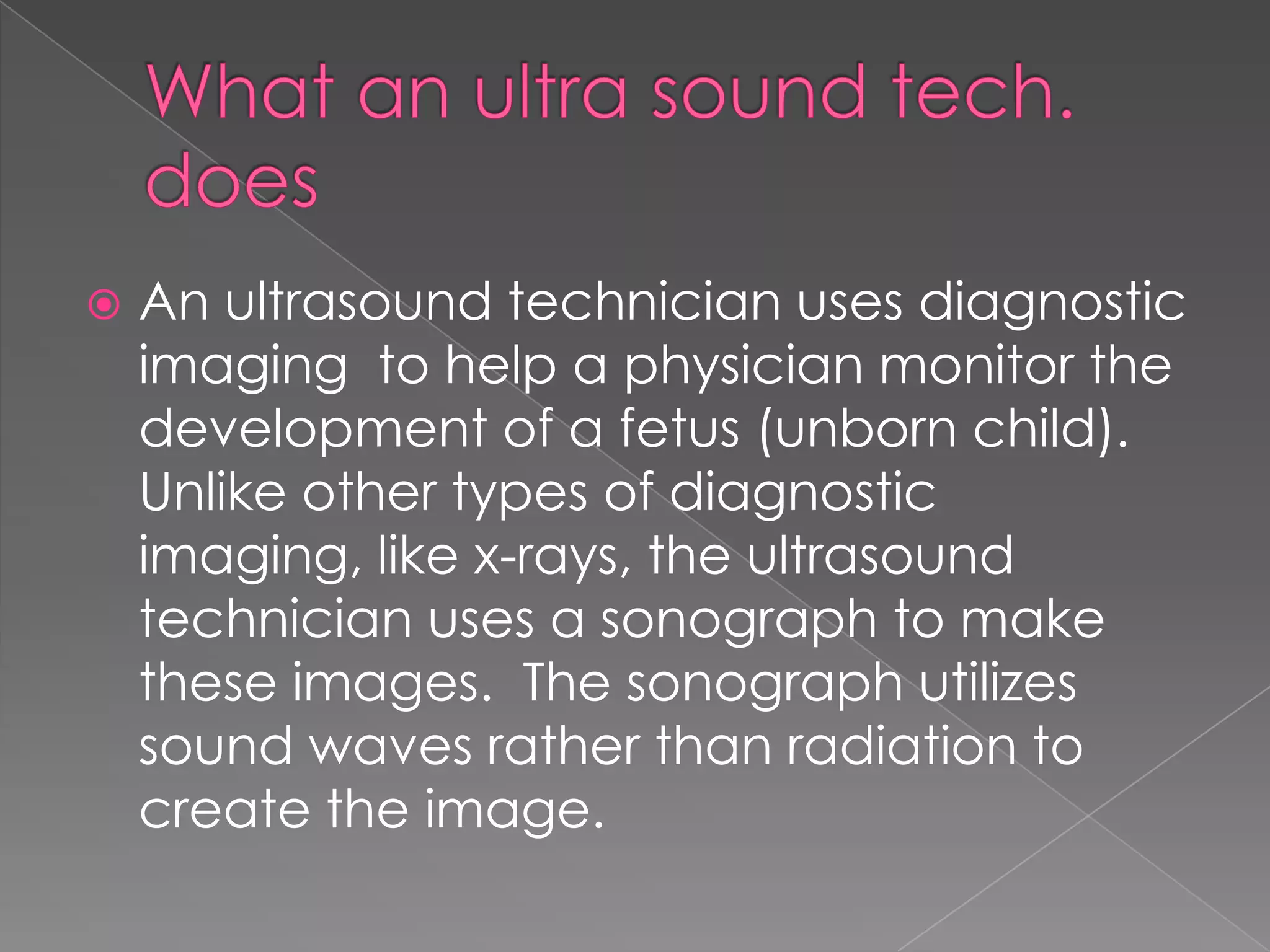 Ultra sound technician | PPTX