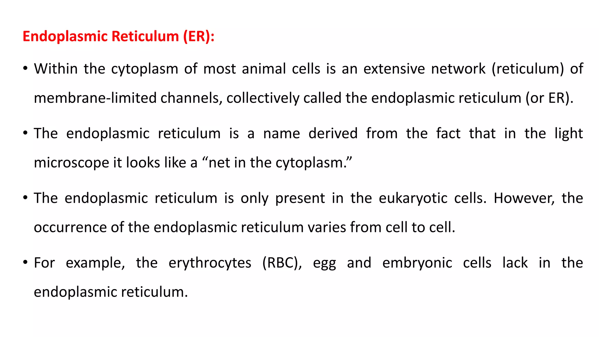 Ultrastructure of Endoplasmic reticulum and functions.pptx