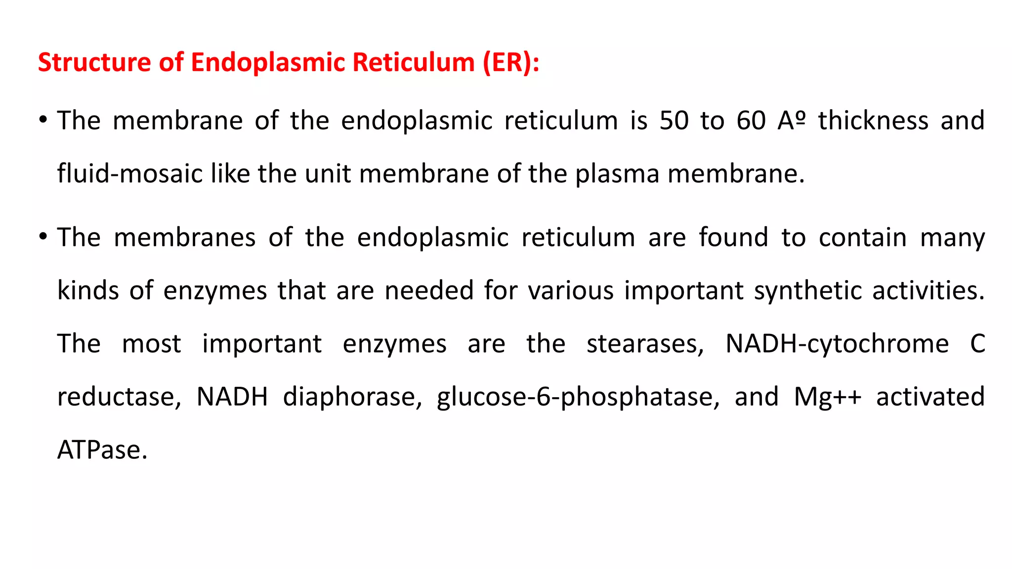 Ultrastructure of Endoplasmic reticulum and functions.pptx