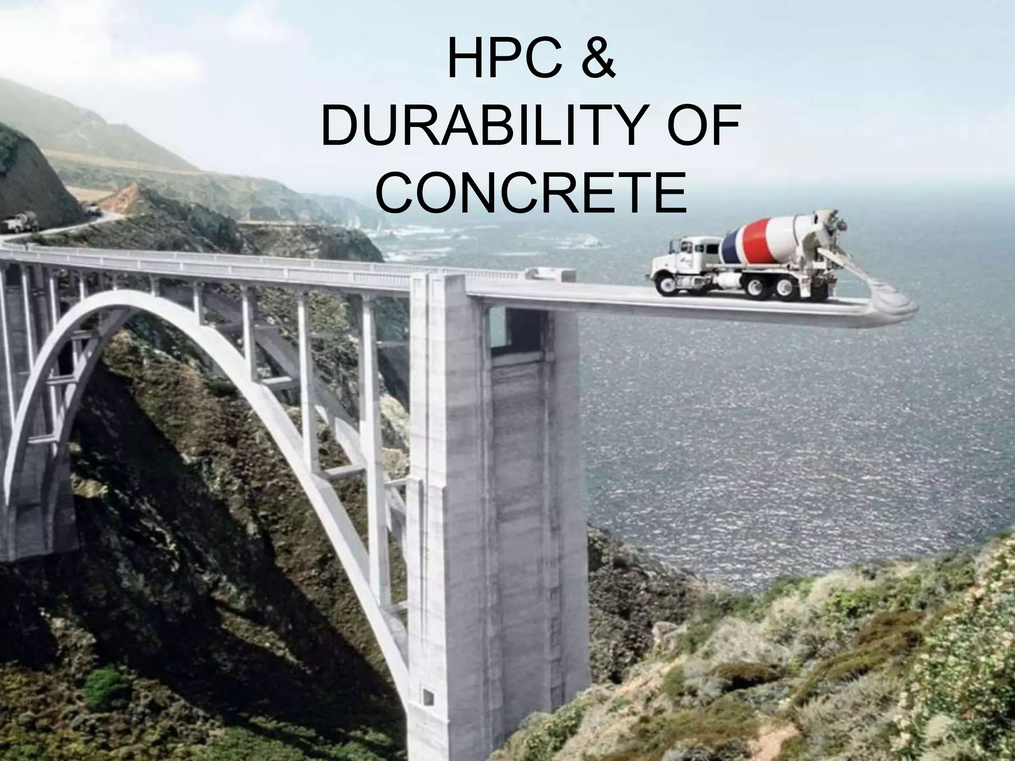 High Performance Concrete & Durability of Concrete | PPT