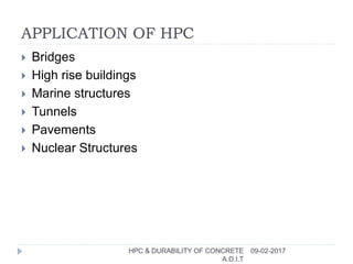High Performance Concrete & Durability of Concrete | PPTX