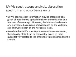 Ultraviolet-visible spectroscopy slide.pptx
