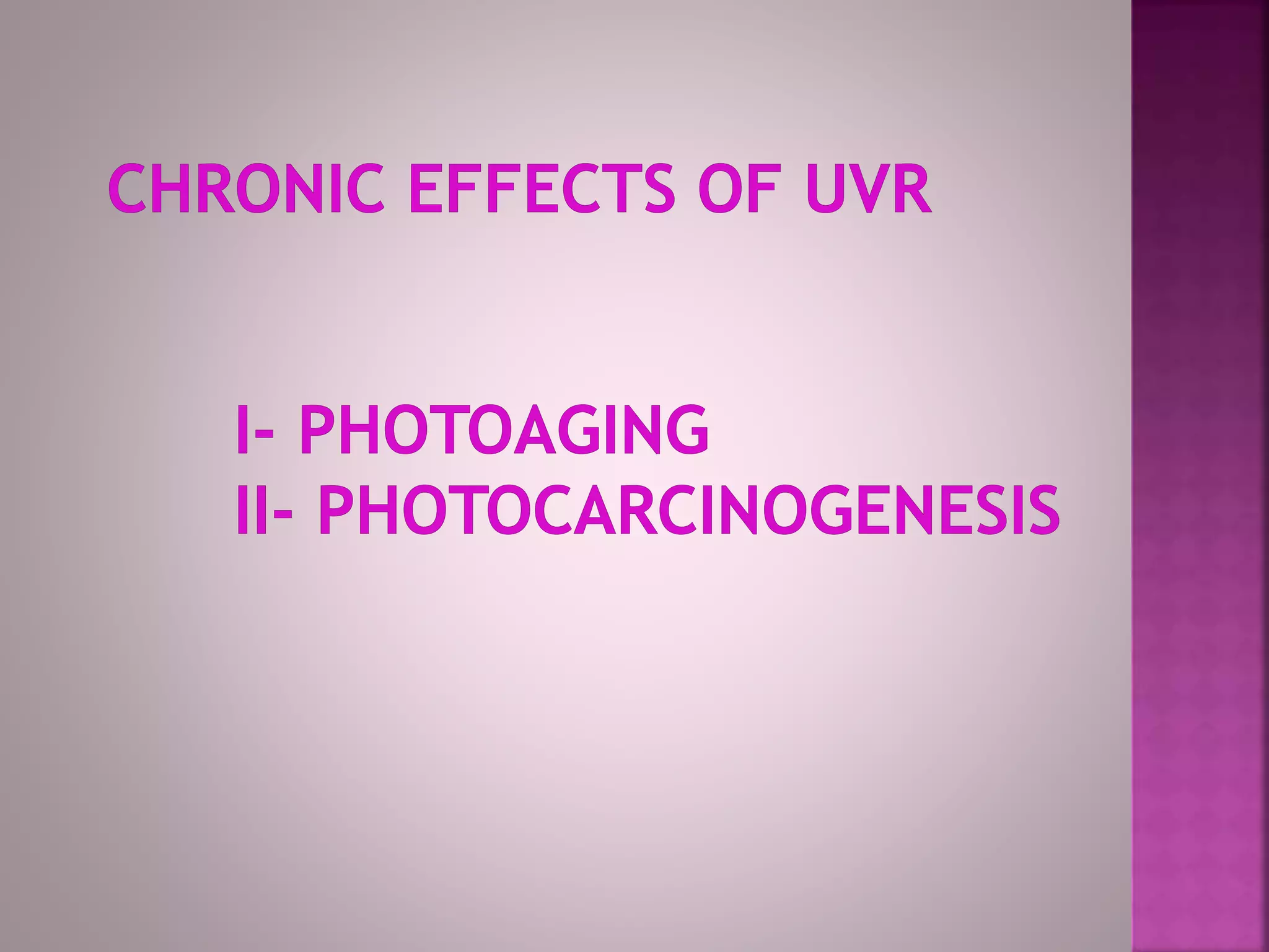 Ultraviolet Radiation (UVR) | PPTX