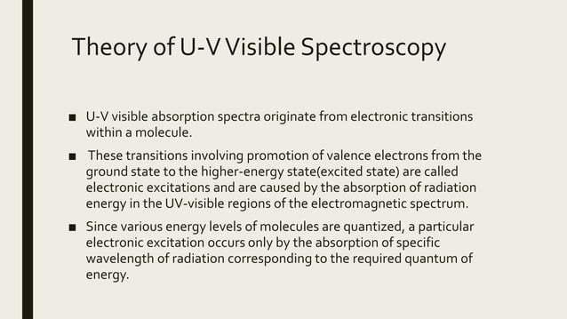Ultraviolet (uv) and visible spectroscopy ppt | PPTX