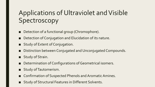 Ultraviolet (uv) and visible spectroscopy ppt | PPTX