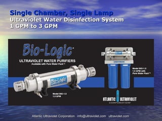 Ultraviolet Water Purification by Atlantic Ultraviolet Corporation | PPT