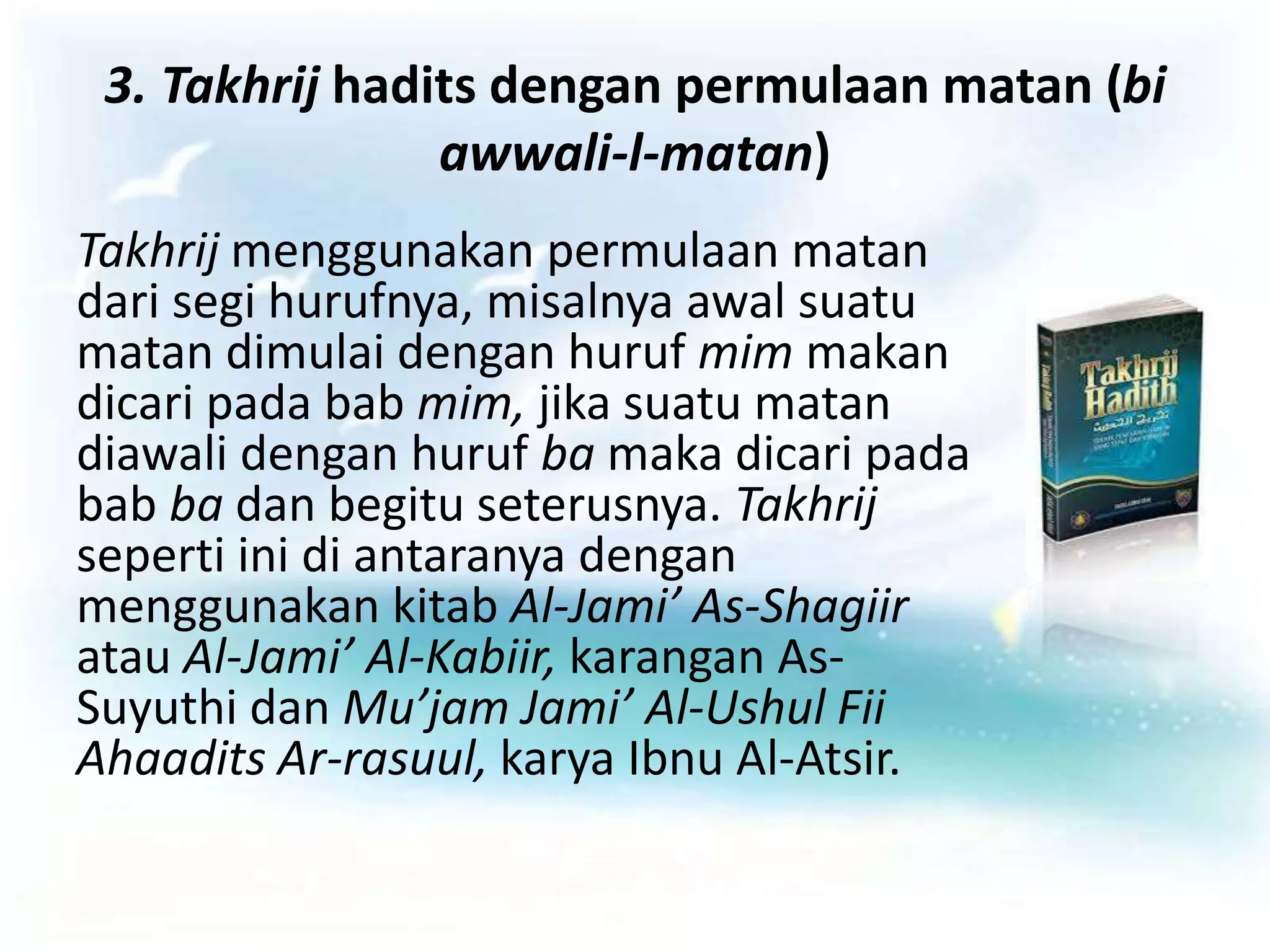 Takhrij Hadits Ulumul Hadits (Lanjutan) | PPT