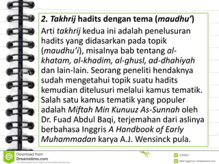 Takhrij Hadits Ulumul Hadits (Lanjutan) | PPT