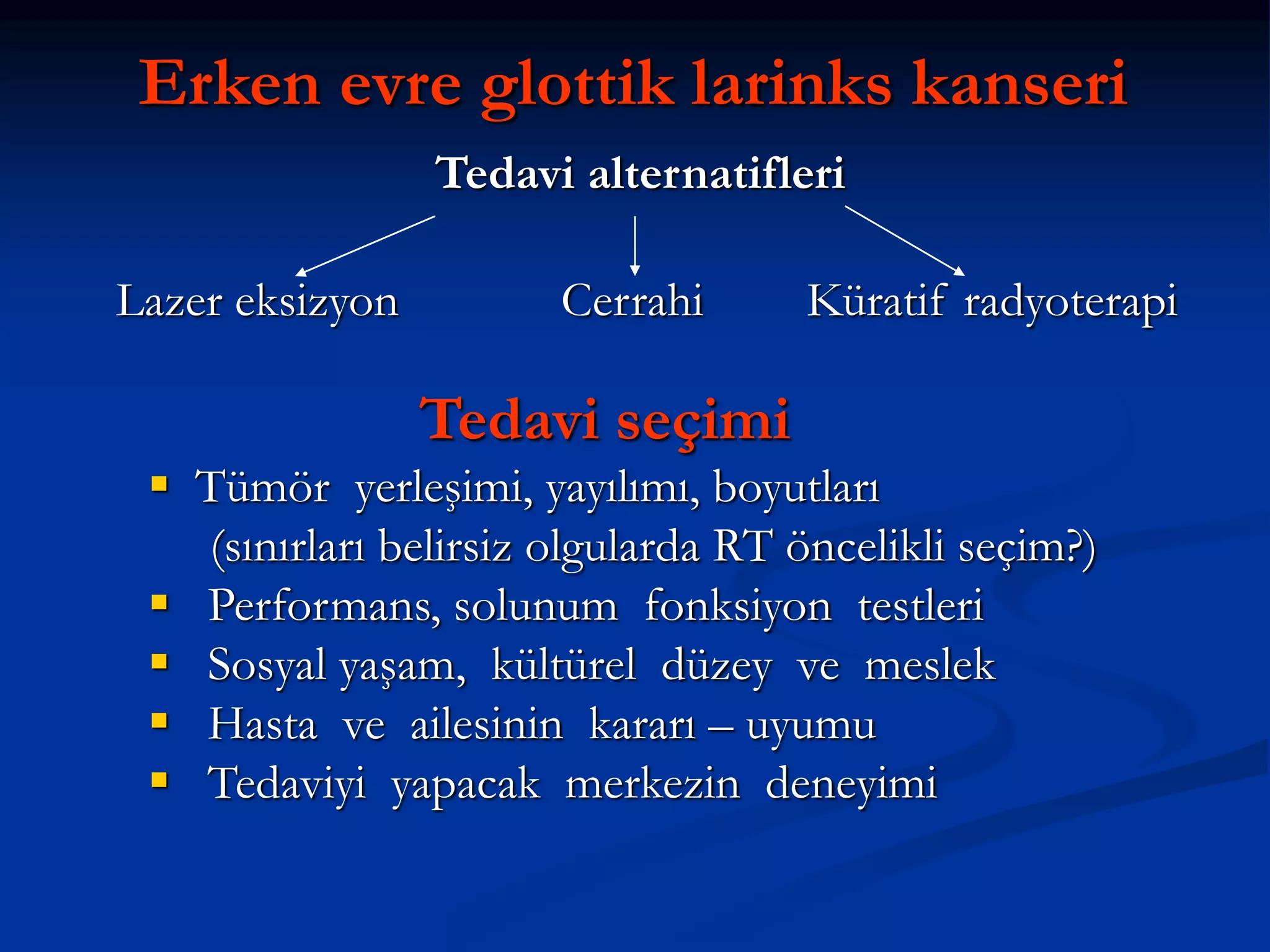 Erken Evre Glottik Larinks Kanseri Sunumu | | Prof.Dr. Mustafa ...