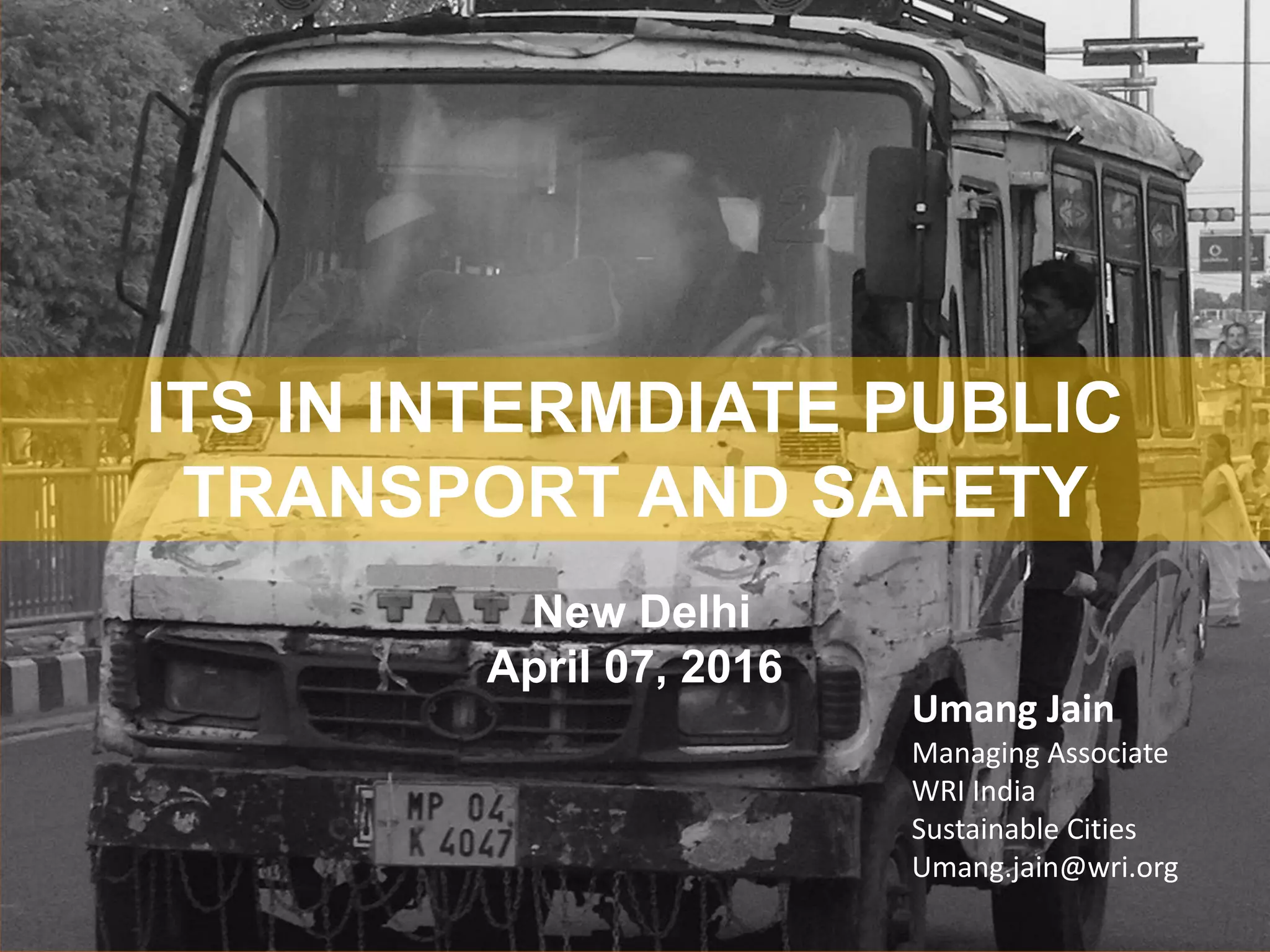 ITS in Intermediate Public Transport and Safety | PPTX