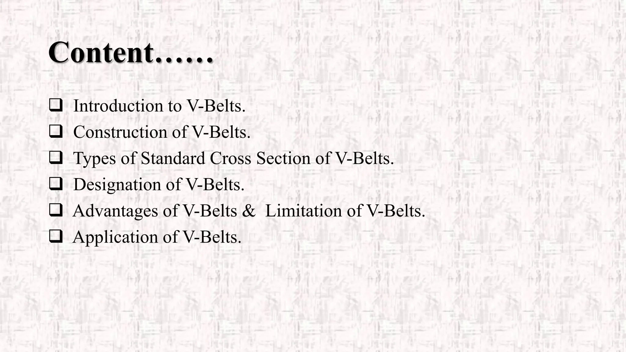 “V - Belts” - Design of Machine Element | PPTX