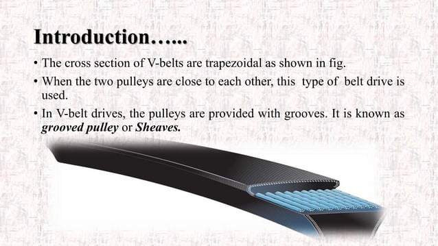 “V - Belts” - Design of Machine Element | PPTX
