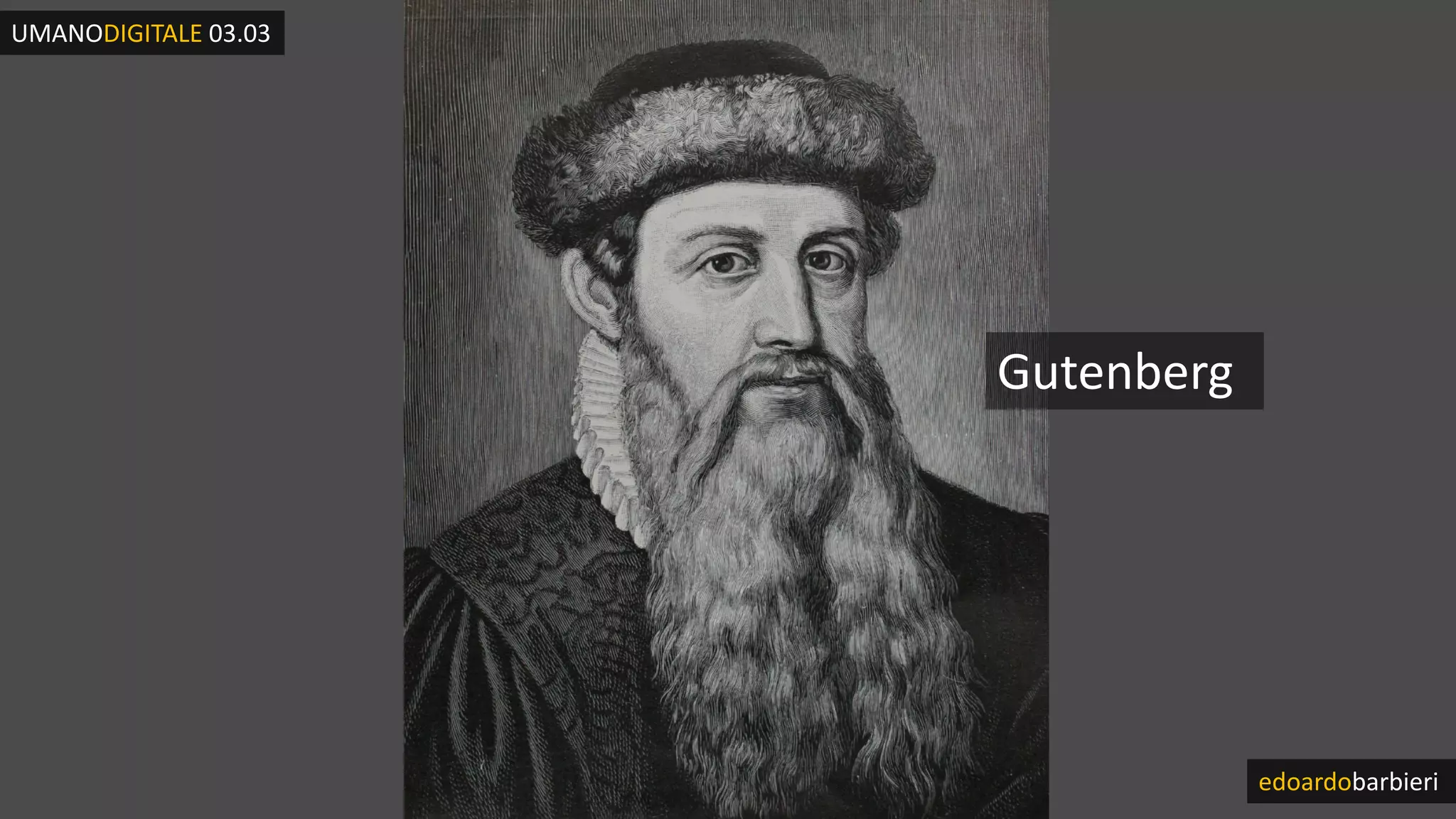UMANO DIGITALE 03.03. Gutenberg | PDF
